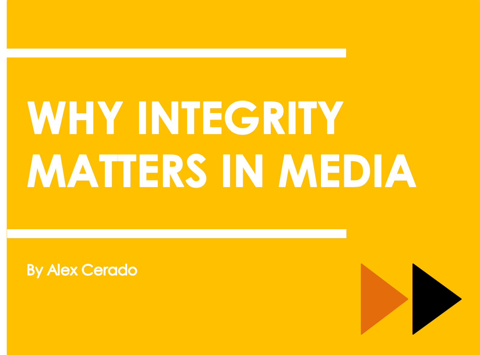 Why integrity matters in media