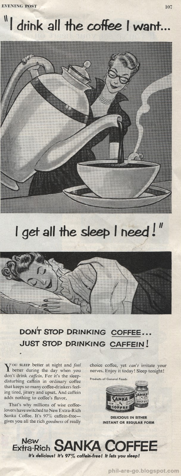 Phil Are Go!: Sanka - You deserve better.