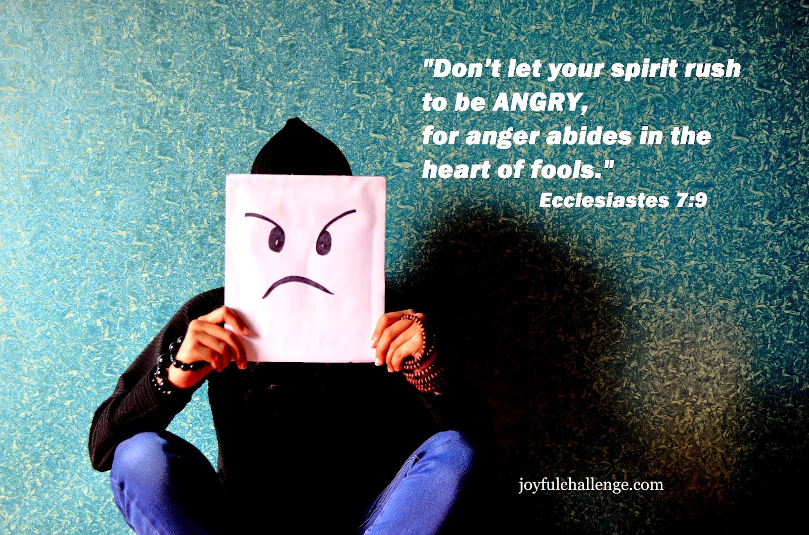Finding JOY in every day: Faithful Friday: Anger - a Silent Villain