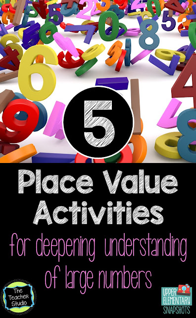 5 Great Ways to Deepen Place Value Understanding - The Teacher Studio