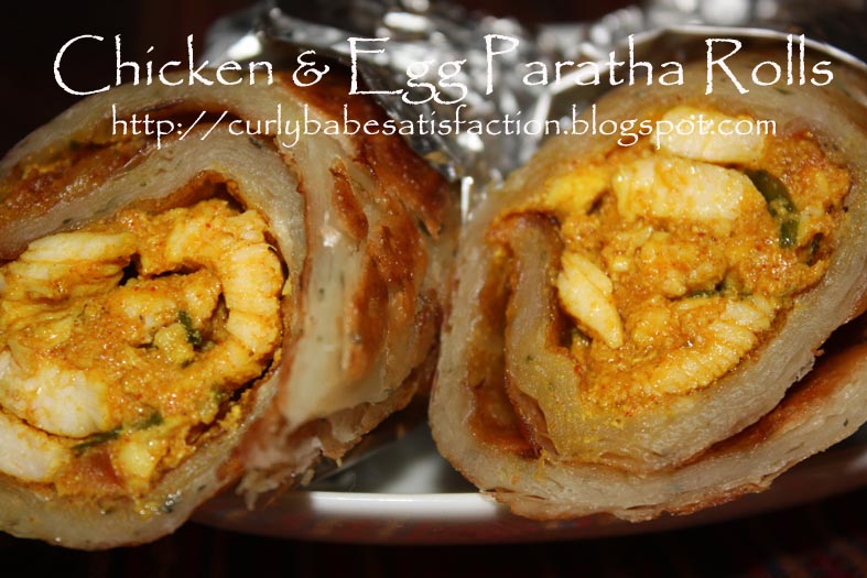 Curlybabe's Satisfaction: Chicken & Egg Paratha Rolls