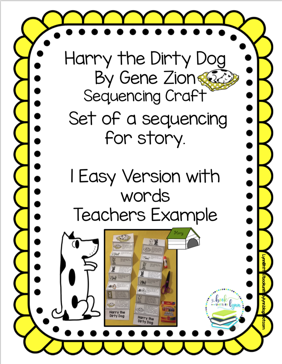 HARRY THE DIRTY DOG. SEQUENCING ~ Book Units by Lynn