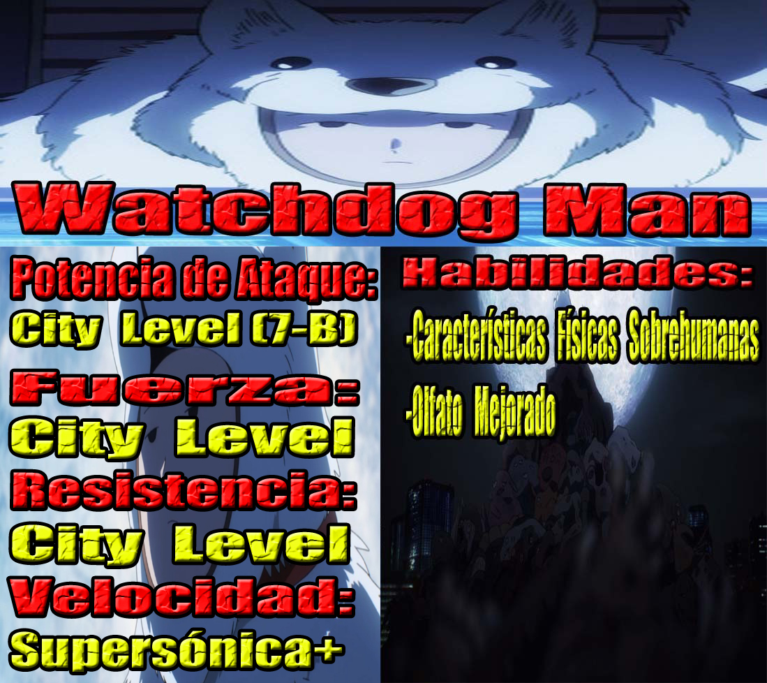El Poder de.....: Watchdog Man (One Punch Man)