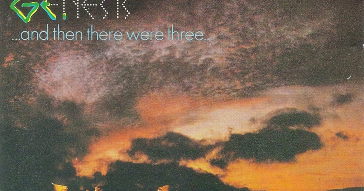 The First Pressing CD Collection: Genesis - ...And Then There Were Three...