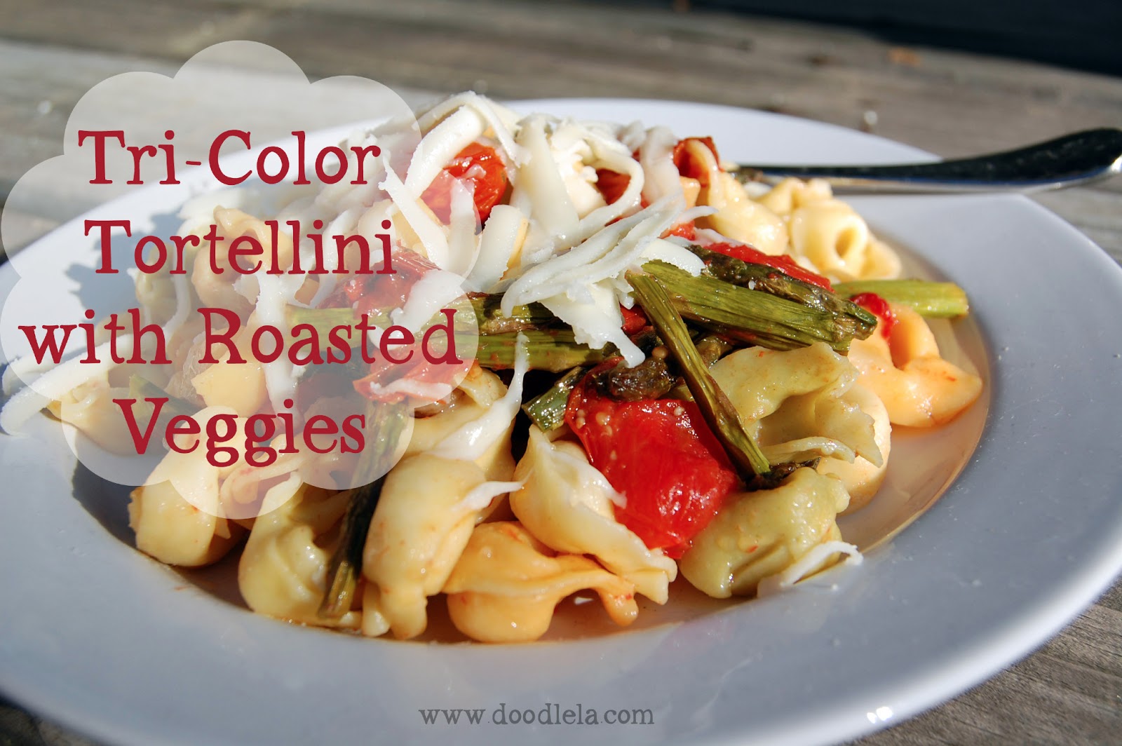 Tri-Color Tortellini with Roasted Veggies » Catholic Sistas