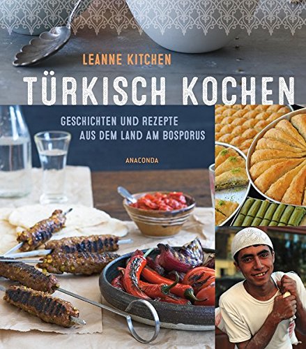 Cooketteria: Buchvorstellung: Türkisch Kochen von Leanne Kitchen