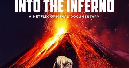 CINEPHAGEMANIAC: BANDE ANNONCE DE INTO THE INFERNO DE WERNER HERZOG ...