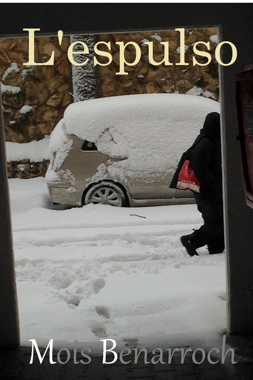 The books of Mois Benarroch: TRANSLATIONS OF MOIS BENARROCH'S BOOKS ...