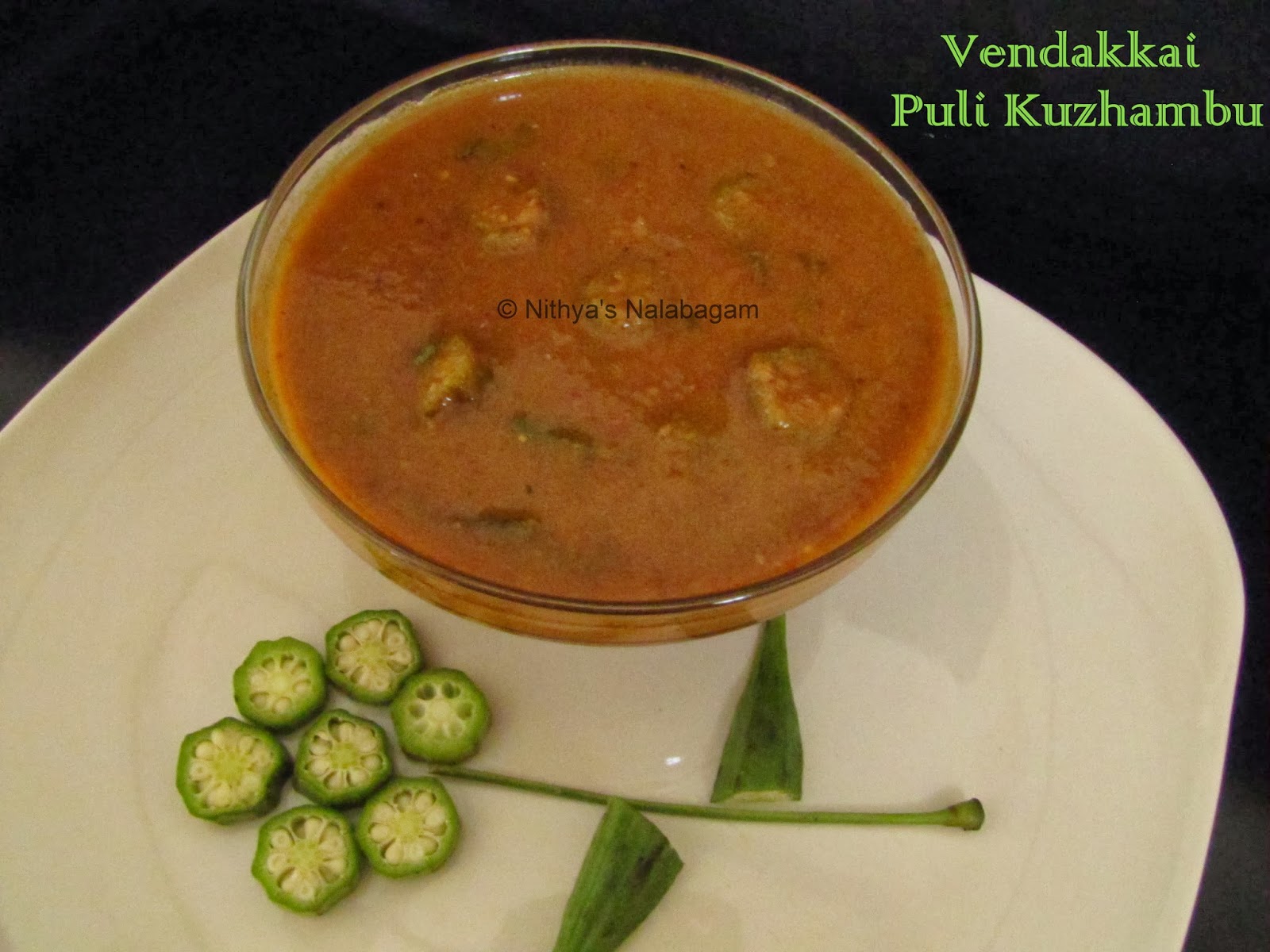 Vendakkai Puli Kuzhambu | Okra in Tamarind Gravy |Nithya's Nalabagam