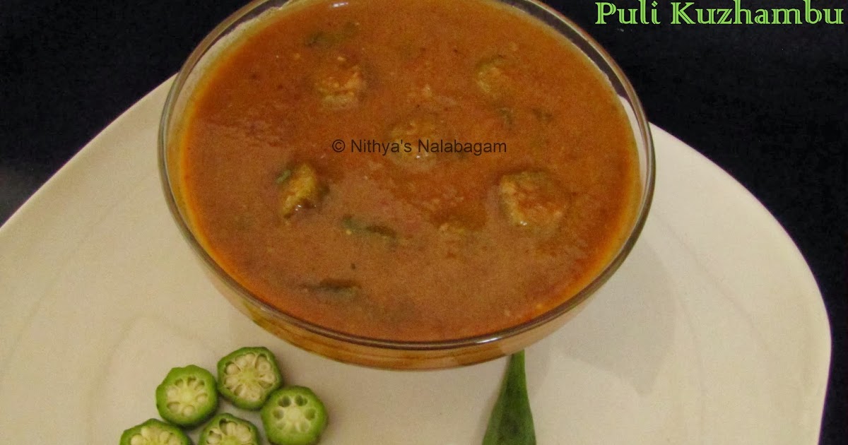 Vendakkai Puli Kuzhambu | Okra in Tamarind Gravy |Nithya's Nalabagam