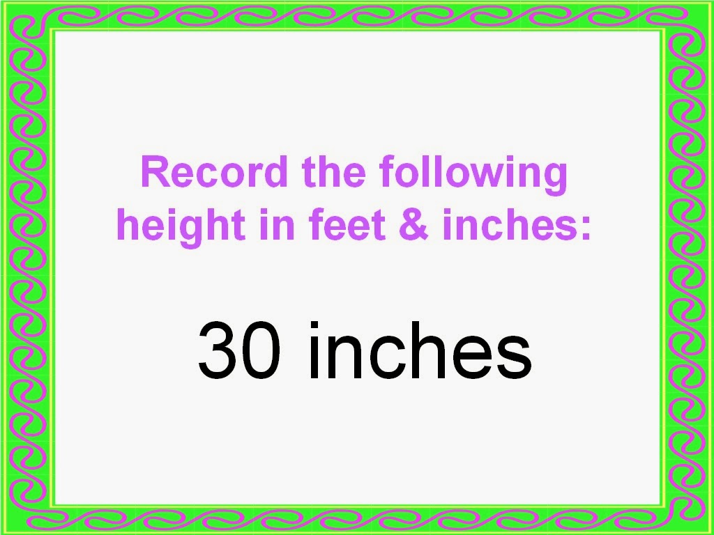 Student Survive 2 Thrive: Convert Height to Feet and Inches Examples ...