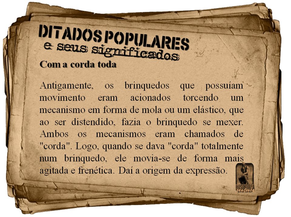 Blog da Profª Isabel Aguiar: A ORIGEM DOS DITADOS POPULARES