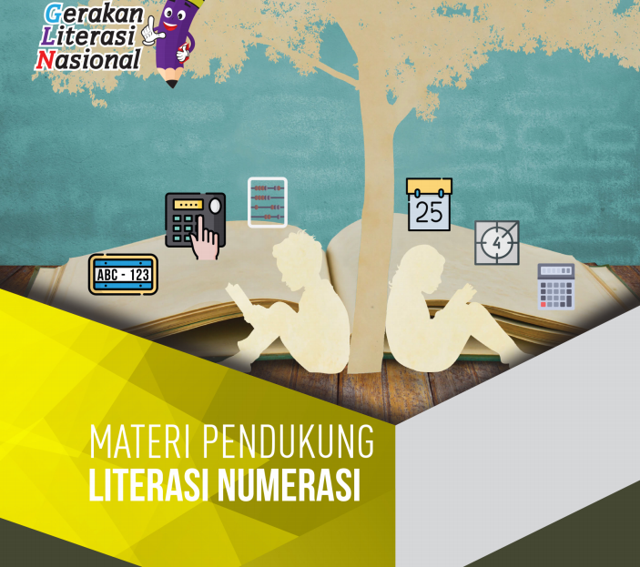 Buku Literasi Numerasi (Materi Pendukung Gerakan Literasi Nasional)