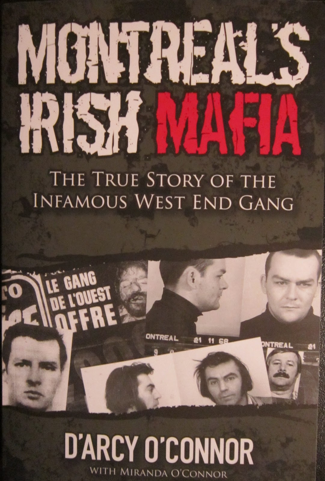 Vraie fiction: Montreal's Irish Mafia