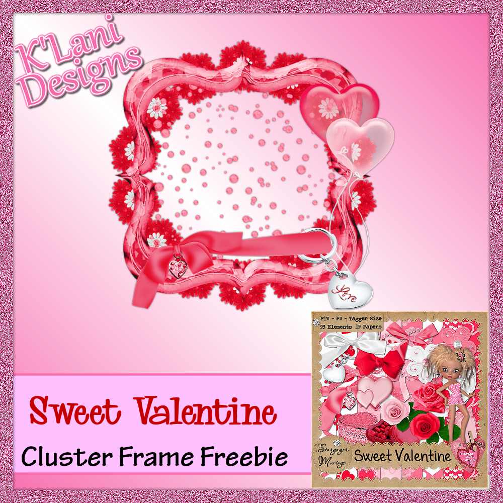 K'Lani Designs: Sweet Valentine Cluster Frame Freebie