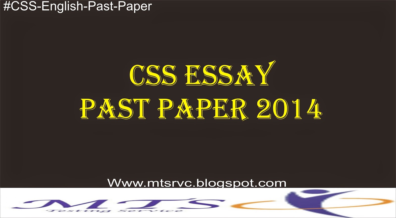 CSS Essay Past Paper 2014 - M.A Zone Testing Service