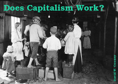 Practical Distributism: Does Capitalism Work?