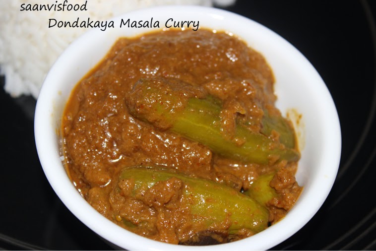 Saanvis food: Dondakaya Masala Kura/Tindora(Ivy Gourd) Masala Curry