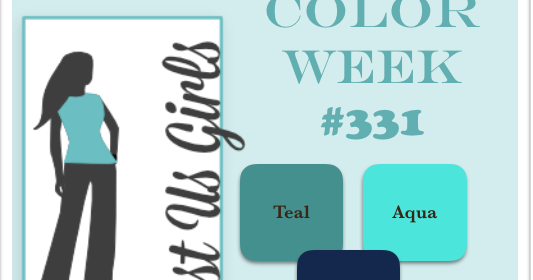 "Just Us Girls" Challenge: Challenge #331 COLOR WEEK