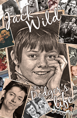 FLY HIGH!: BOOK UNDER THE SPOTLIGHT: JACK WILD, IT'S A DODGER'S LIFE ...