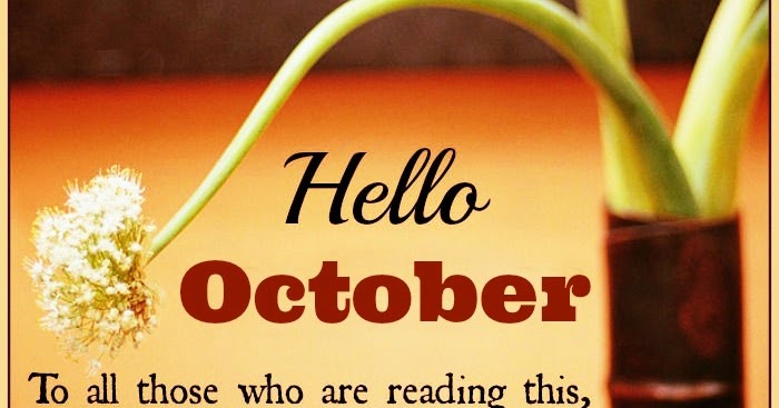 Daveswordsofwisdom.com: Hello October