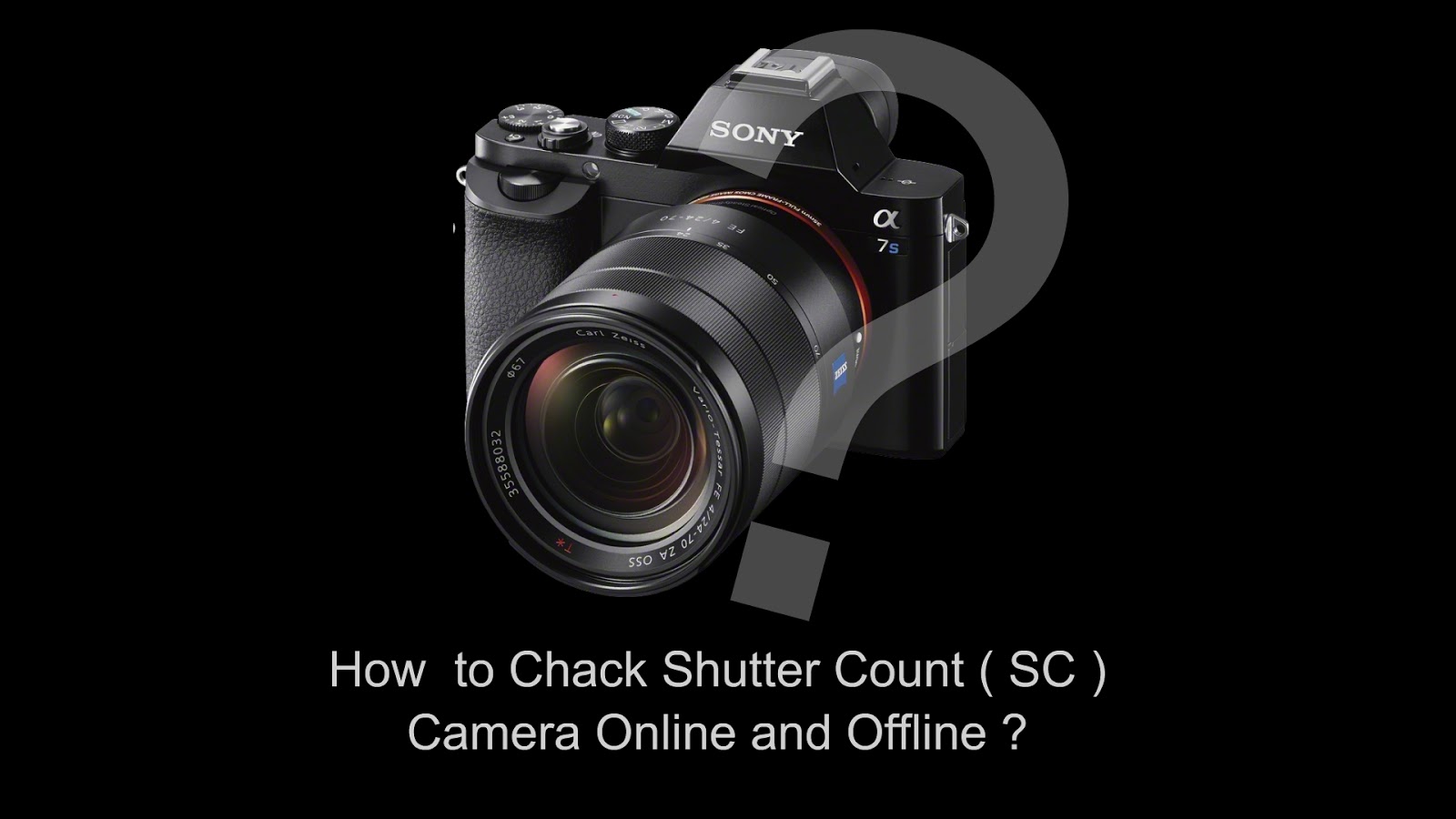 How to Check Sony Camera Shutter Count (SC) online and offline | Camera Photography Tips and Trick