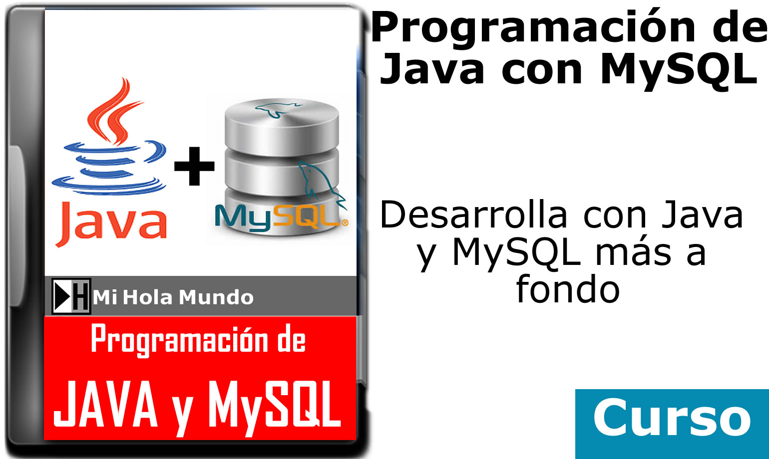Programación De Java Con Mysql Mi Hola Mundo No Oficial