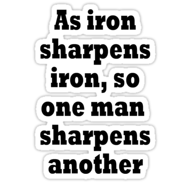 All Things Education: Iron Sharpens Iron