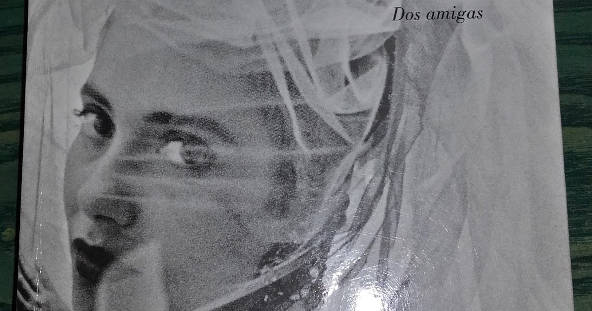 Al calor de los libros: LA AMIGA ESTUPENDA de Elena Ferrante