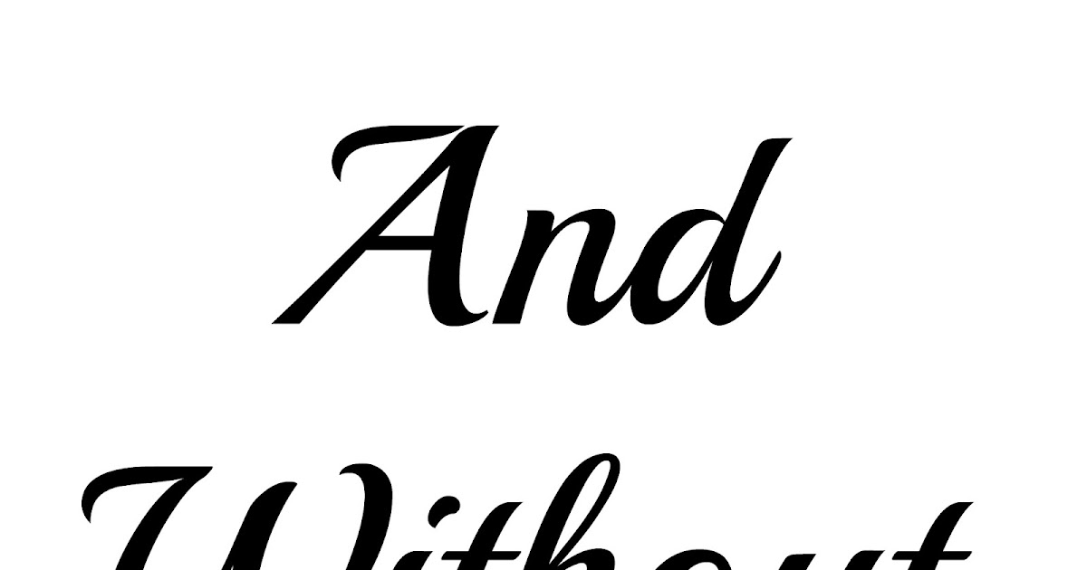 With And Without | Exquisitely Unremarkable