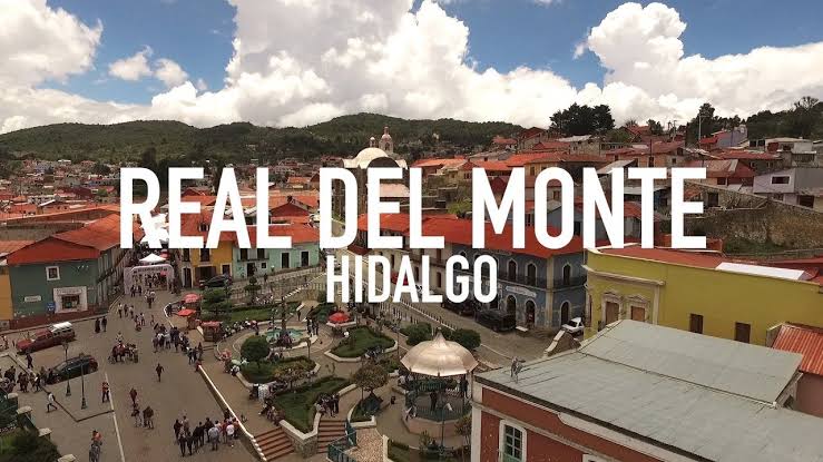 Real Del Monte, Hidalgo: Conclusión: