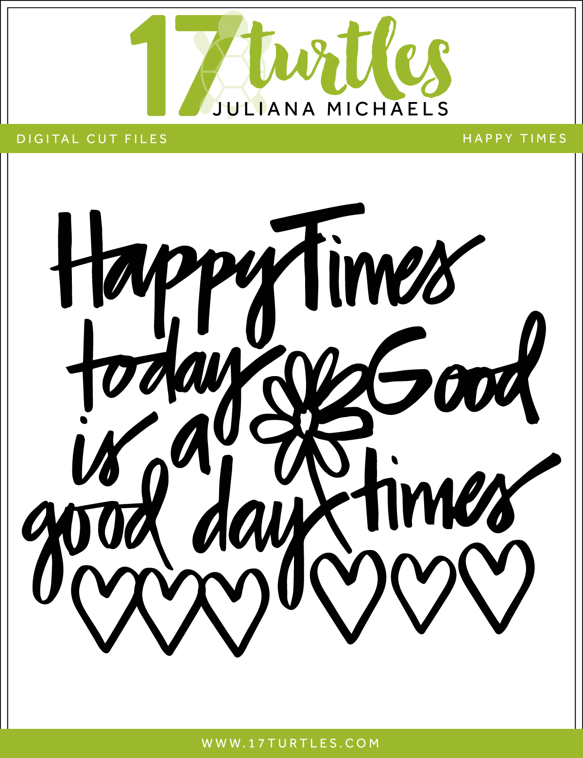 Free Cut File Friday | Happy Times - 17turtles Juliana Michaels