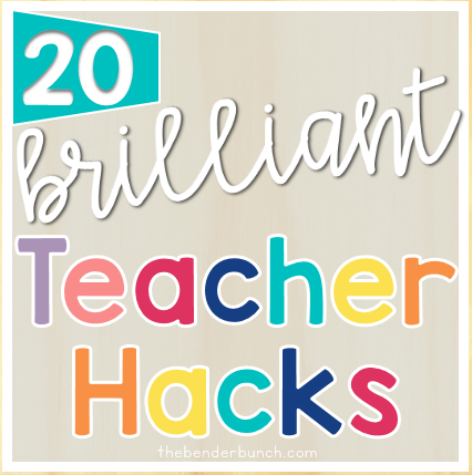The Bender Bunch: 20 Brilliant Teacher Hacks You'll Love!