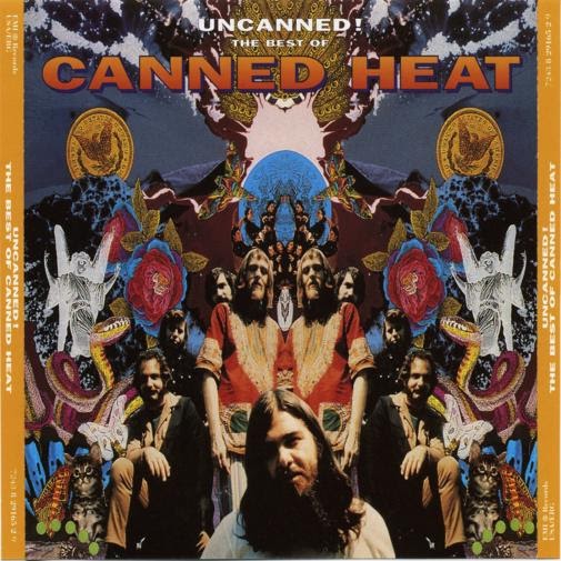 El Rincon del Rock and Blues: Canned Heat - Uncanned! The Best Of ...
