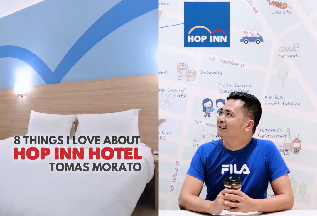 8 Things I Love about HOP INN HOTEL TOMAS MORATO | Blogs, Travel Guides ...