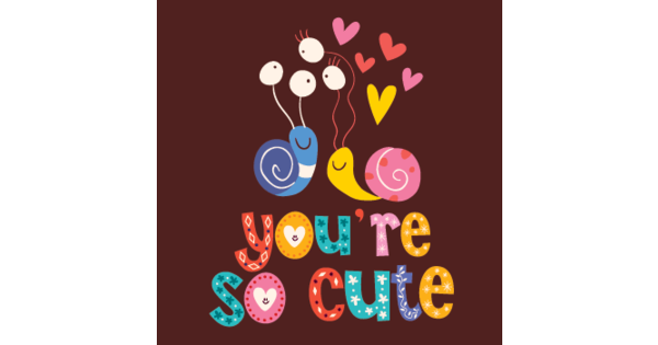 You're So Cute | Symbols & Emoticons