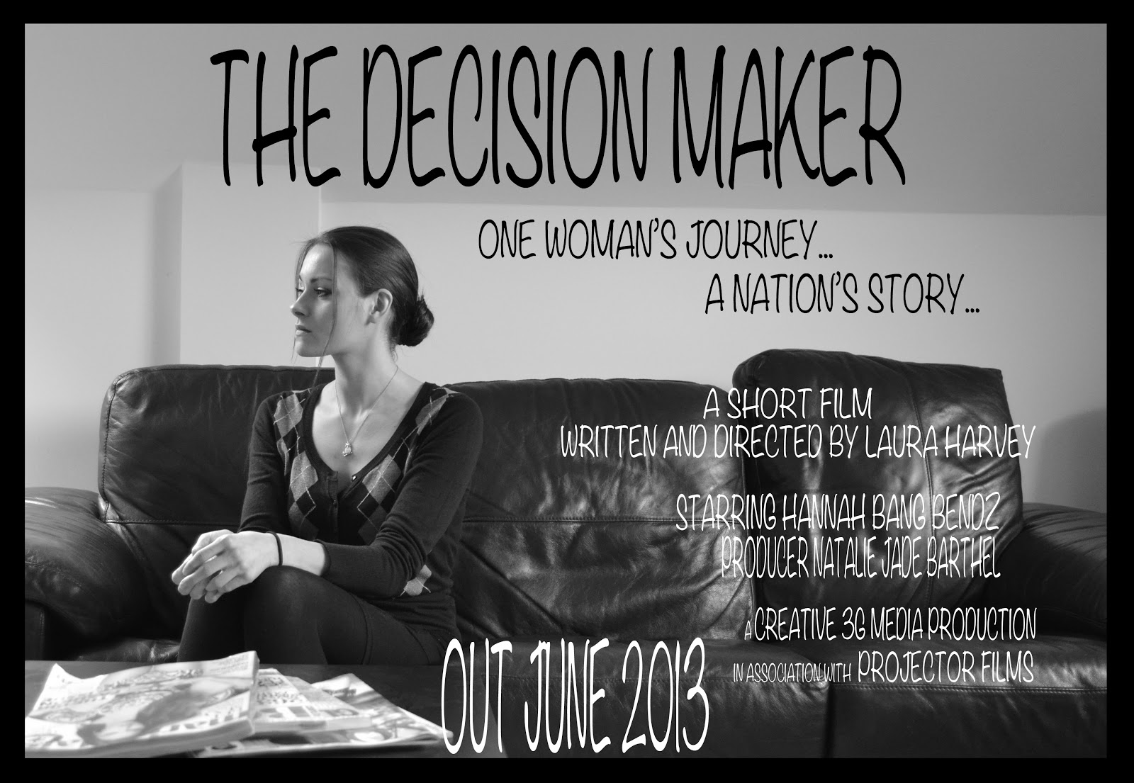 Hannaj Bang Bendz: THE DECISION MAKER POSTER