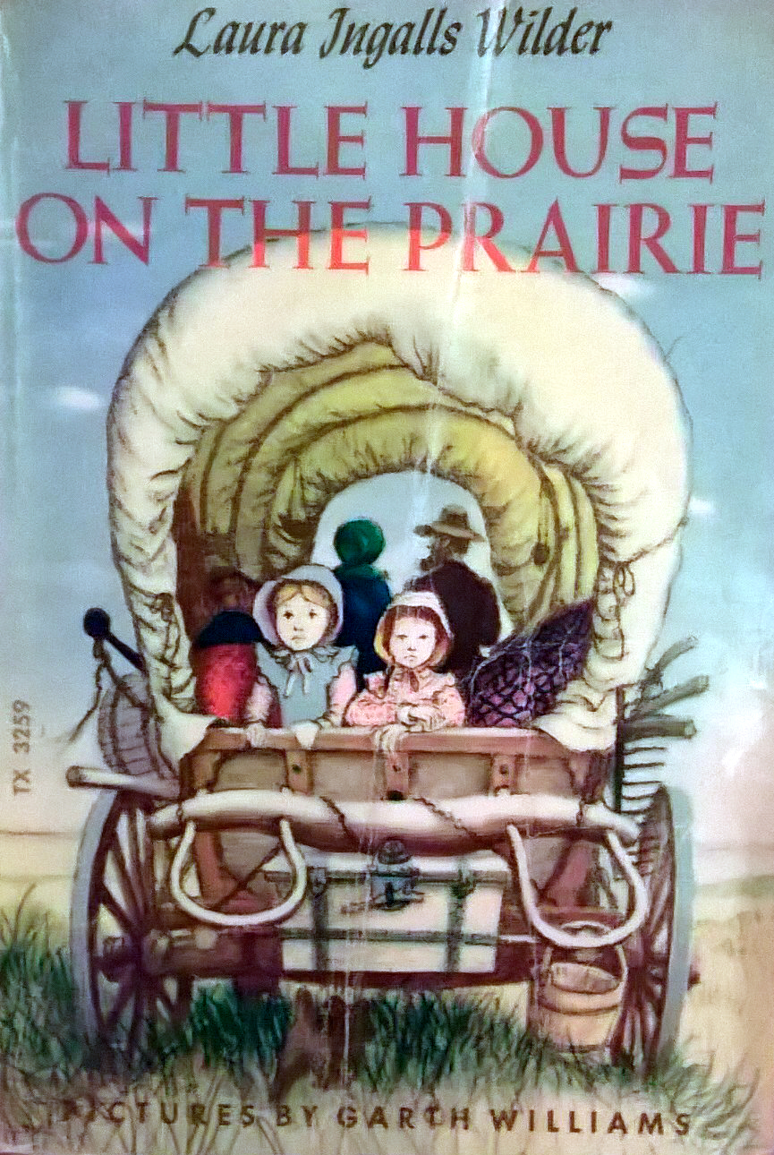 Little House On The Prairie by Laura Ingalls Wilder - mujes