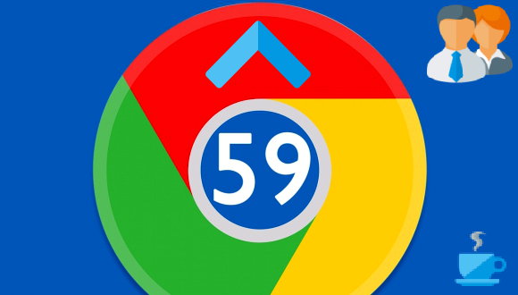 Google Chrome 59 Tarayıcı Sürümündeki Yenilikler - Guney59 Paylaşım