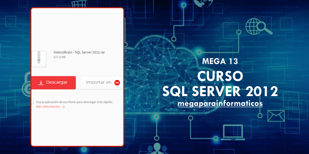 Mega 13: Curso SQL Server 2012 - MEGA para Informáticos | tus cursos a un clic