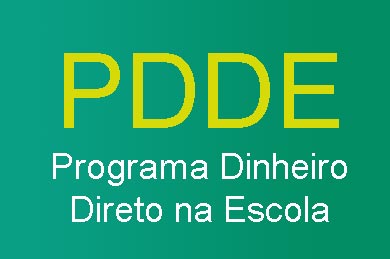 PDDE - Programa Dinheiro Direto na Escola - Blog Cajuru