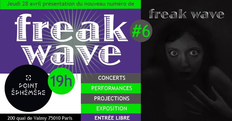 sarah barthe: Freak Wave Night - Point Ephémère - Paris, 2016