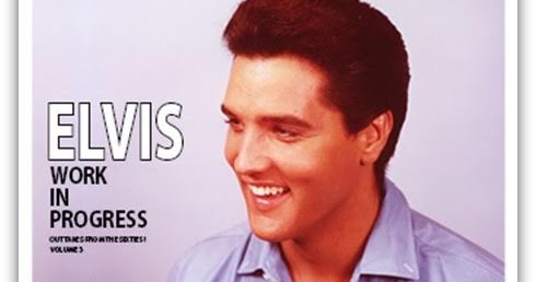 Elvis Presley - Unforgettable Elvis: Elvis Work In Progress - Outtakes ...