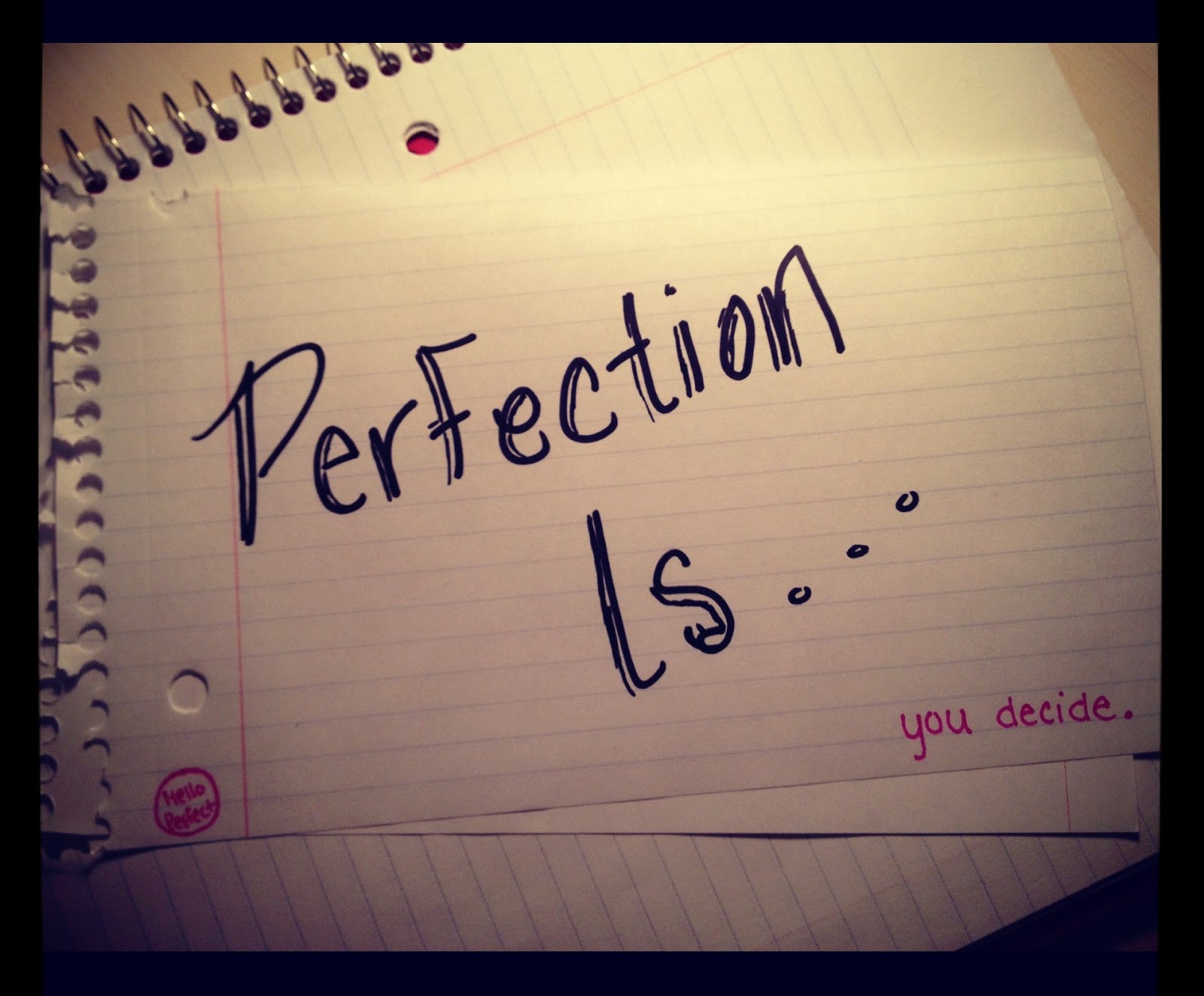 Finding Happiness One Quote at a Time: Perfection Does Not Exist