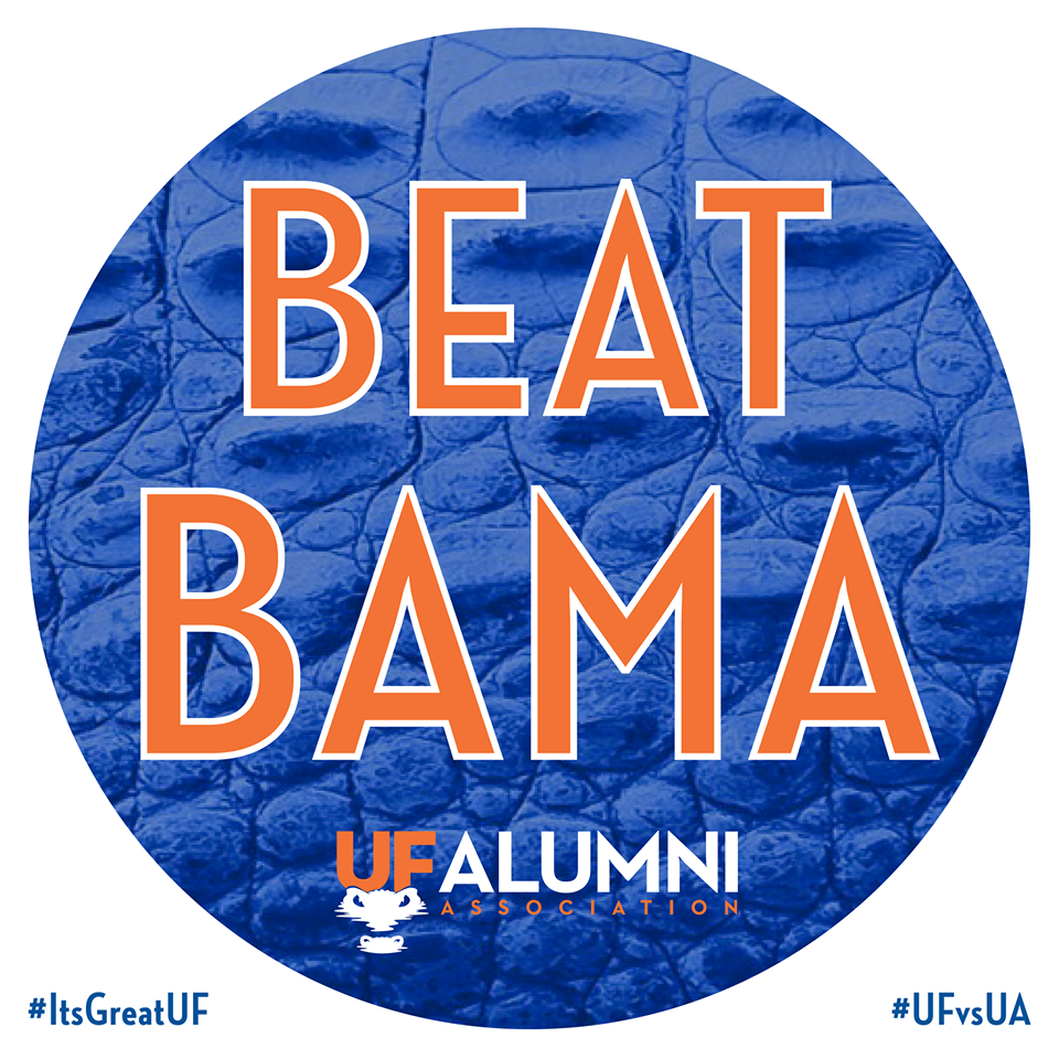 Billi Pod Blogs: GO GATORS==>Beat ‘Bama!!