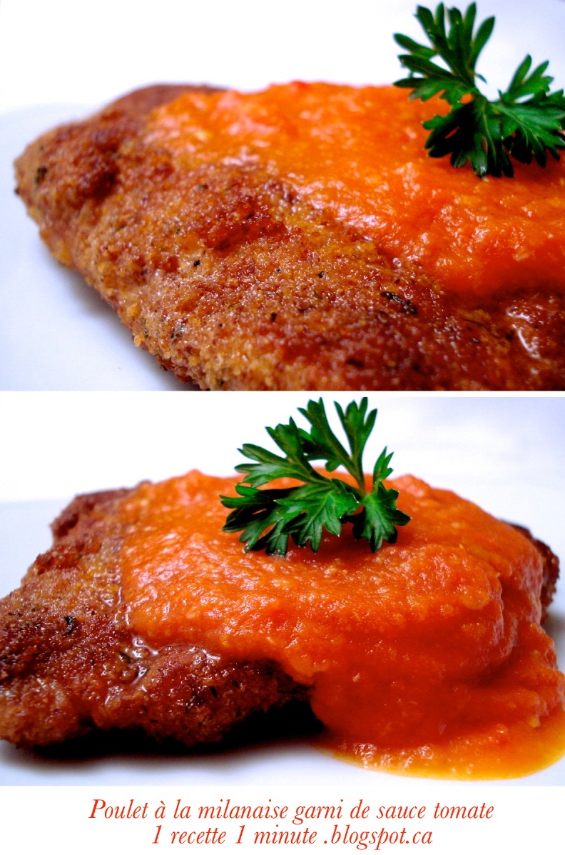 1 recette 1 minute: Escalope de poulet à la milanaise garnie de sauce ...