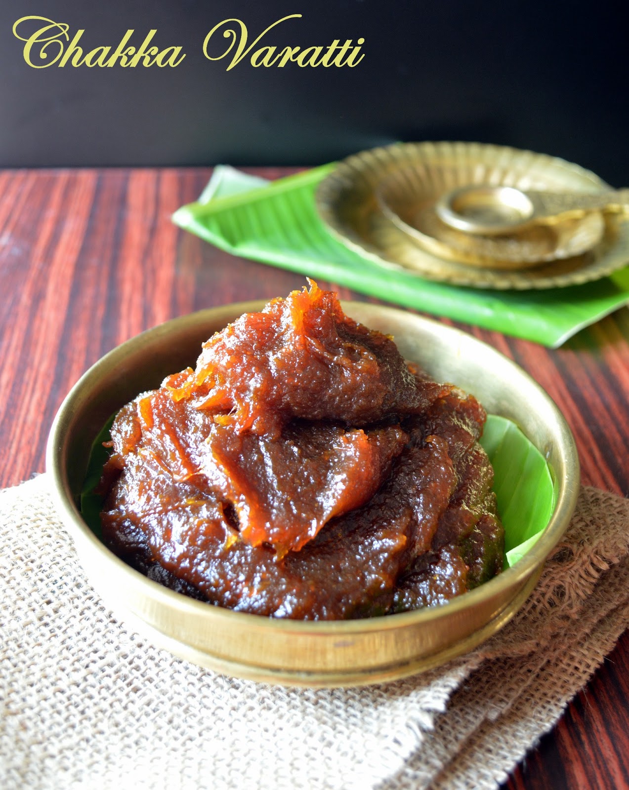 Palakkad Chamayal: Chakka Varatti/Jackfruit Preserve