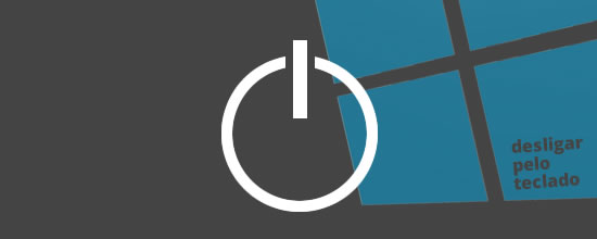 Desligar o PC pelo Teclado Atalho Windows | atalhox