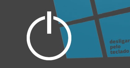 Desligar o PC pelo Teclado Atalho Windows | atalhox