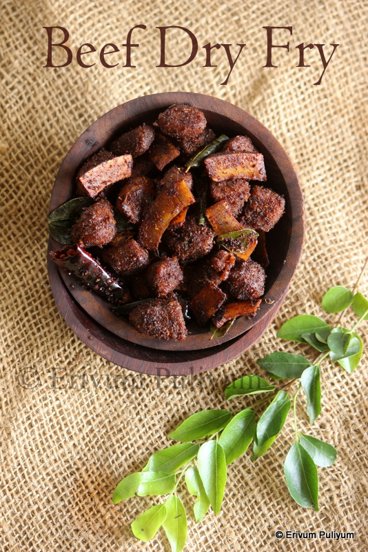 Erivum Puliyum: Nadan Beef Fry (Kerala Style BDF) | Restaurant Style ...